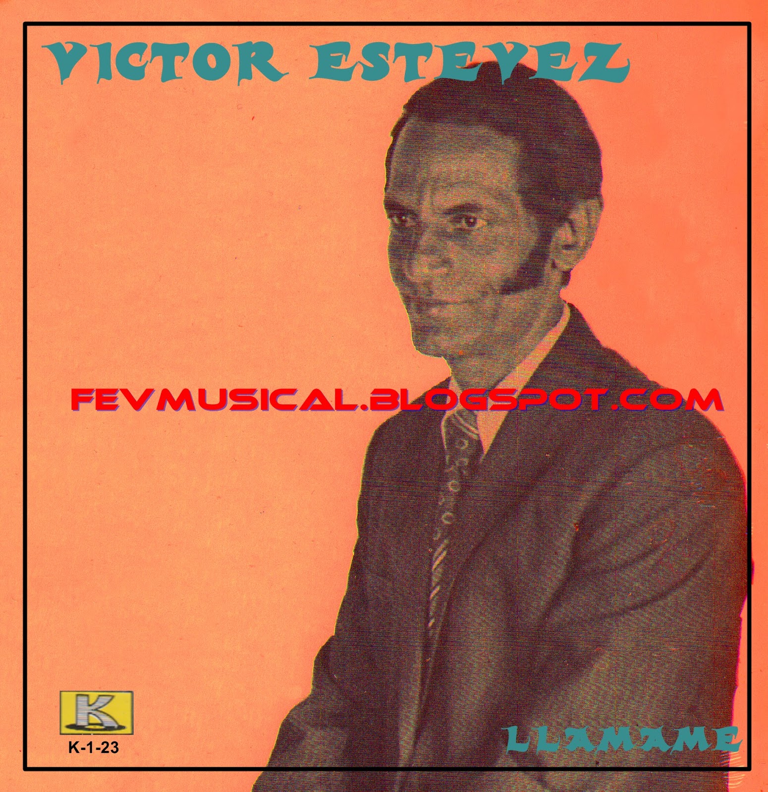 FEV MUSICAL: 1970's - Victor Estevez - Llamame (Kubaney)