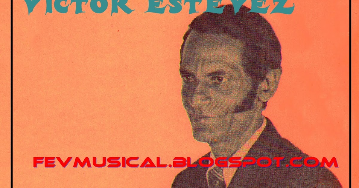 FEV MUSICAL: 1970's - Victor Estevez - Llamame (Kubaney)