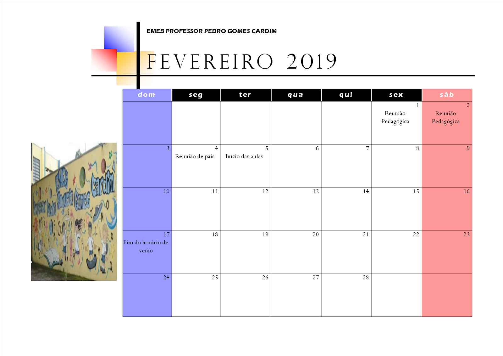 EMEB PROF. PEDRO AUGUSTO GOMES CARDIM: FEVEREIRO 2019