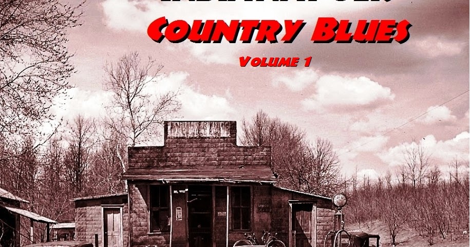 Blue eye: INDIANAPOLIS COUNTRY BLUES