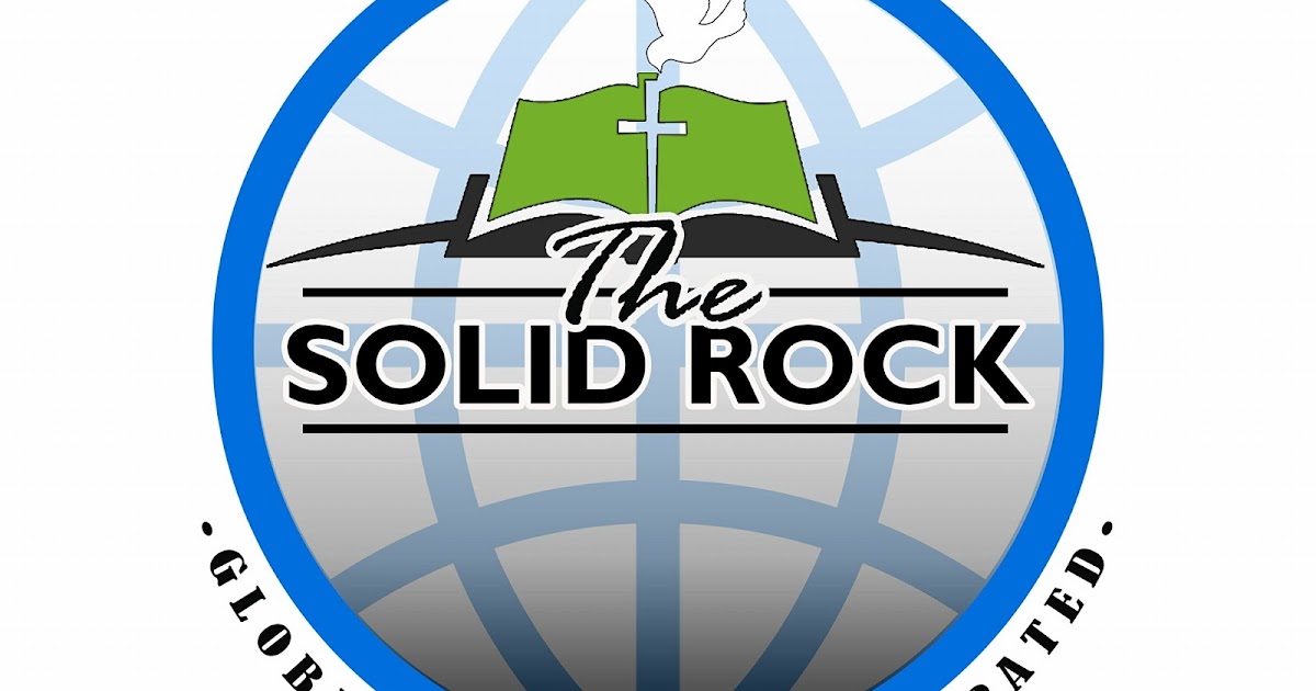 The SOLID ROCK GLOBAL MISSIONS BUILDING PROJECT
