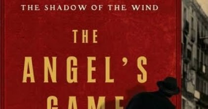Quick Book Reviews: “The Angel's Game” by Carlos Ruiz Zafon – The ...