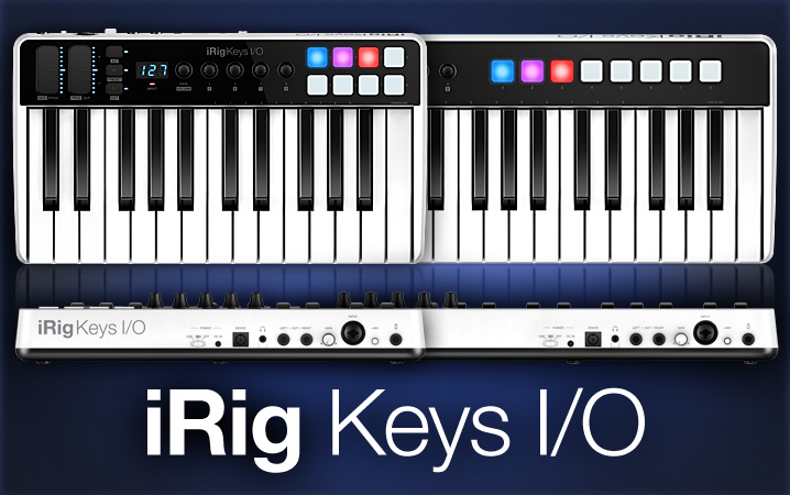 IK Multimedia announces iRig Keys I/O - Tech News 24h