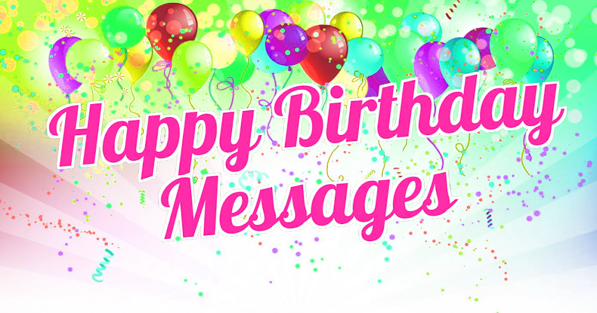 Best happy birthday message | Birthday messages for everyone