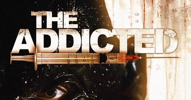 The Addicted (Movie Review) - BioGamer Girl