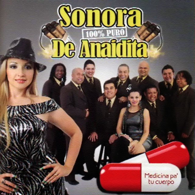 EL RECUERDO DE LA MUSICA GRUPERA: SONORA DE ANAIDITA - MEDICINA PA´ TU ...