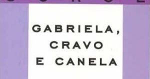 Resenha: 'Gabriela, Cravo e Canela' - Jorge Amado | Eu, Elder F.