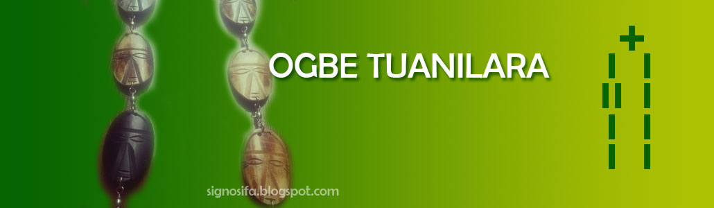 Ogbe tuanilara - Signos de Ifá