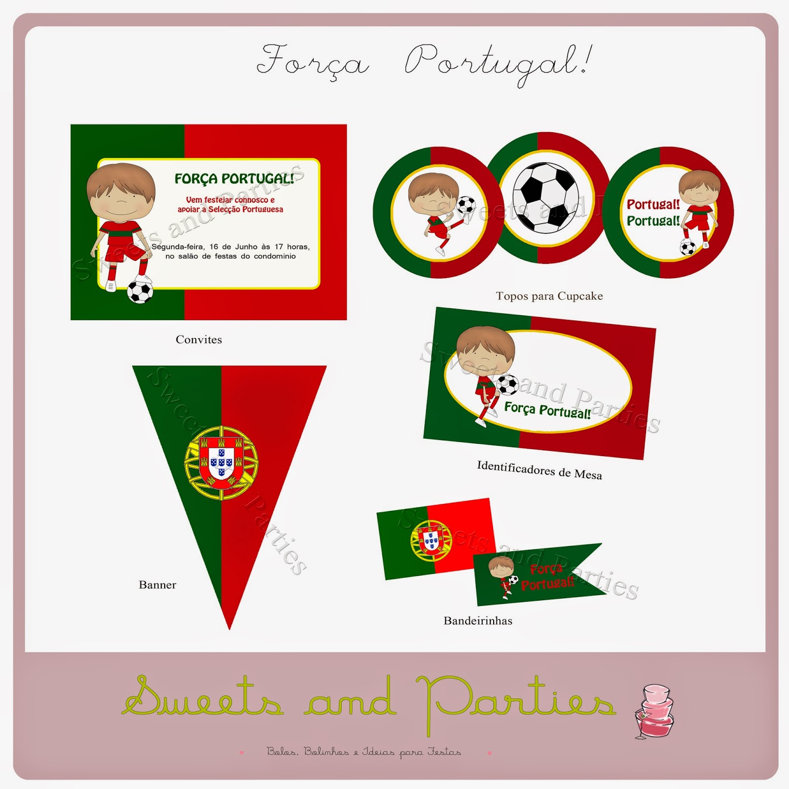 Sweets and Parties: Força Portugal!