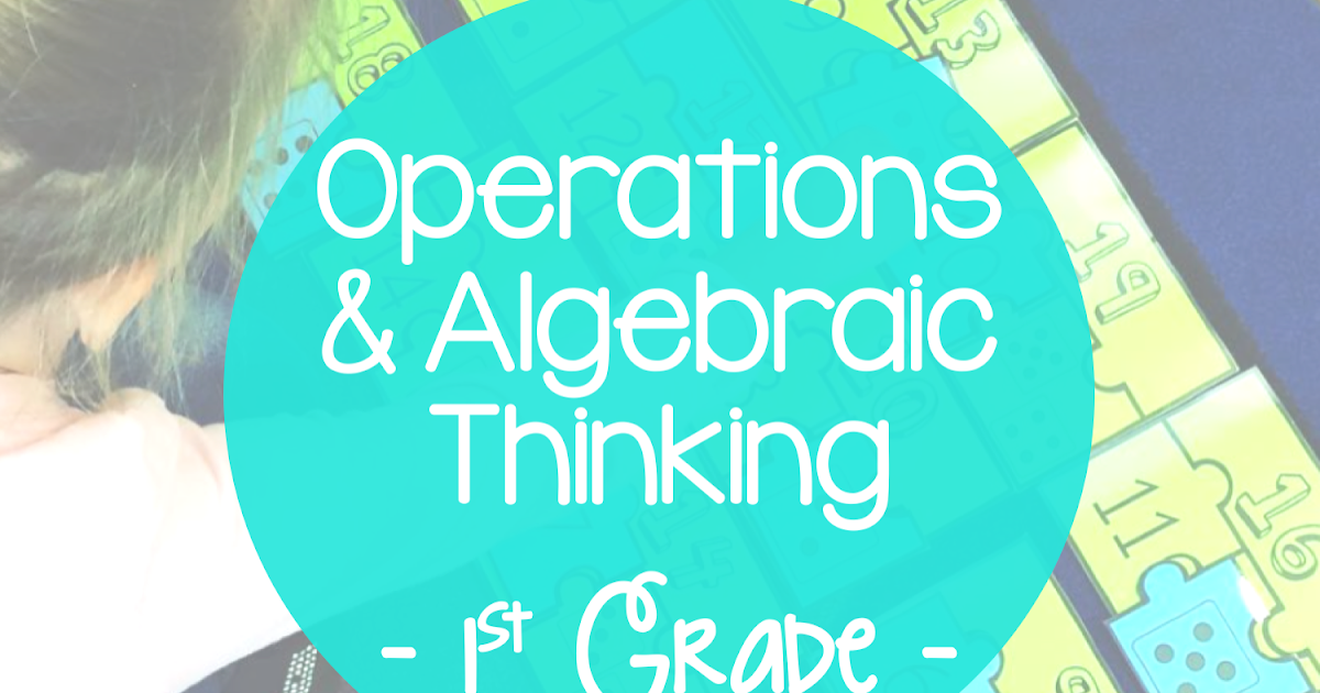 Math Tip Monday- Operations & Algebraic Thinking in Primary Grades | K ...