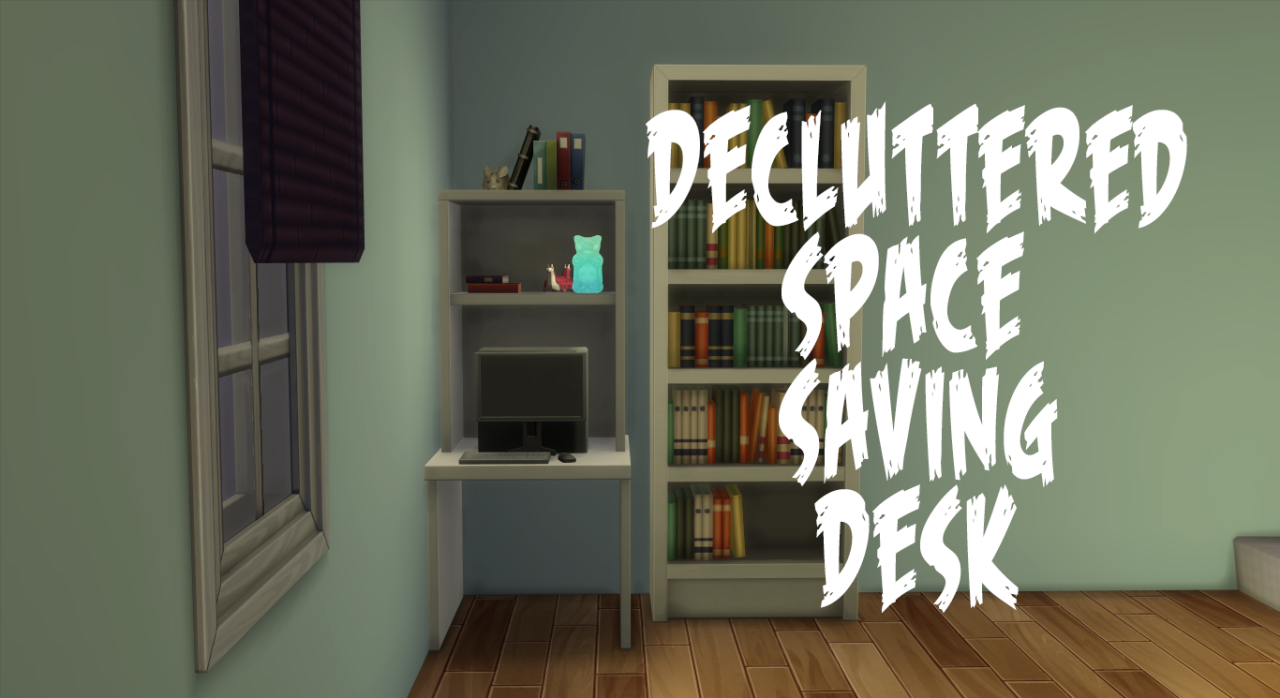 My Sims 4 Blog: Decluttered Space Saving Desk