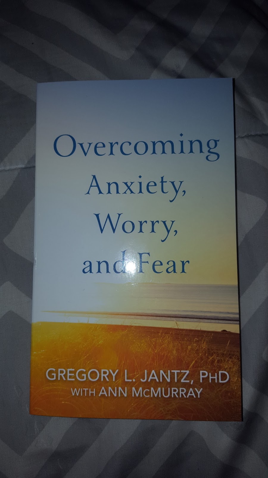 Product Reviews: Overcoming anxiety, worry, and fear book review