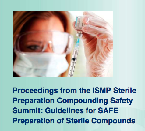 Técnico de Farmacia: ISMP: NEW IV Sterile Compounding Guidelines
