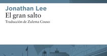 El gran salto, de Jonathan Lee ~ EL BLOC DE LA BÒBILA