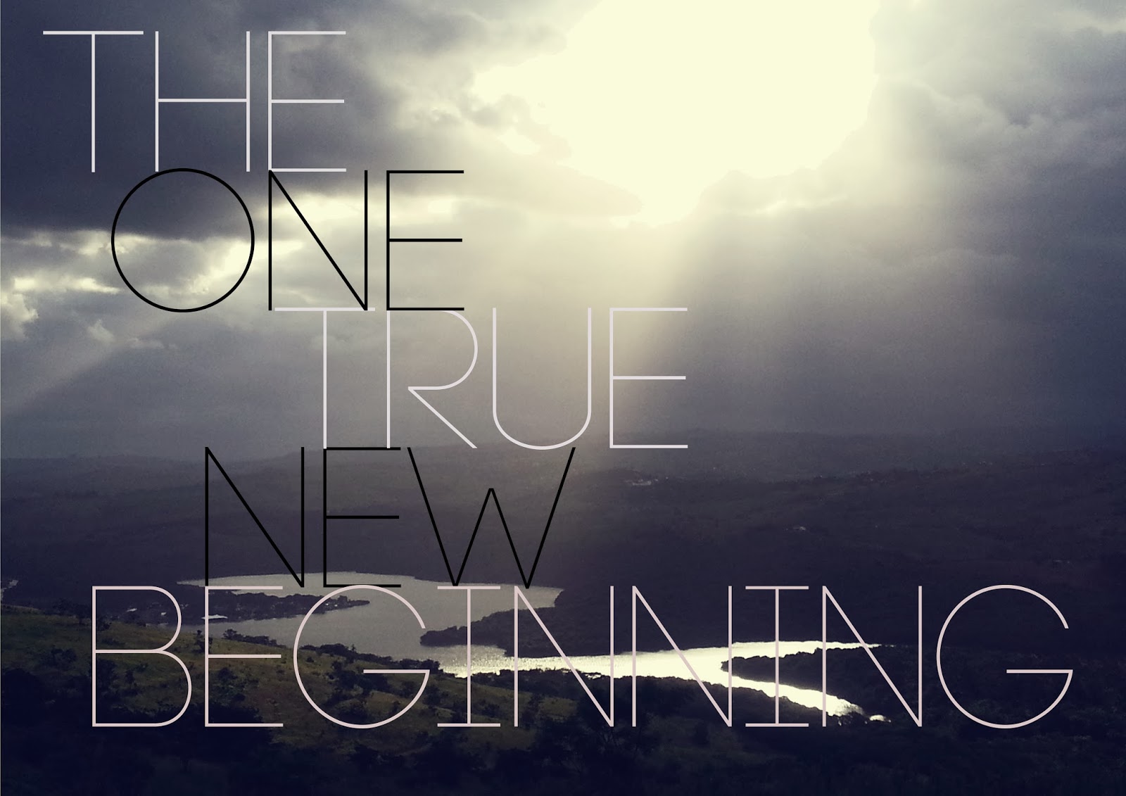 Rocking it Christian Style: The One True New Beginning