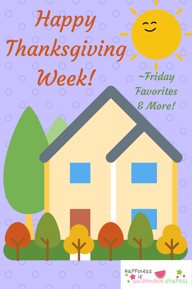 Thankful for Traditions! - HAPPINESS IS WATERMELON SHAPED!