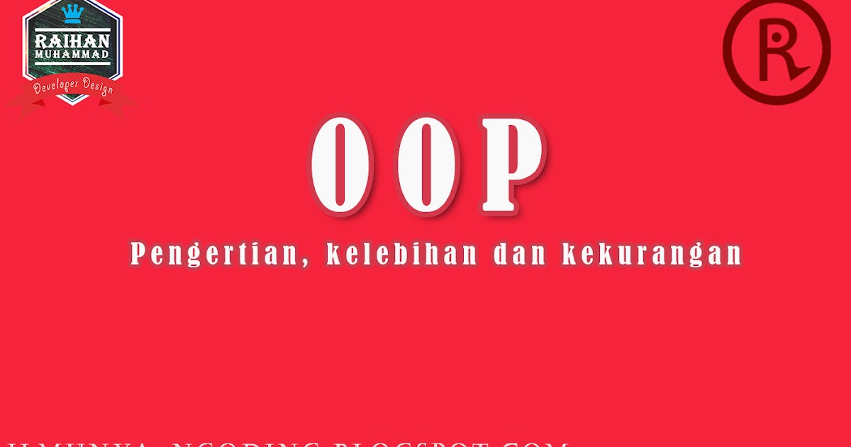 Tutorial Belajar OOP Dasar pada PHP Part 1 : Pengertian, kelebihan dan ...