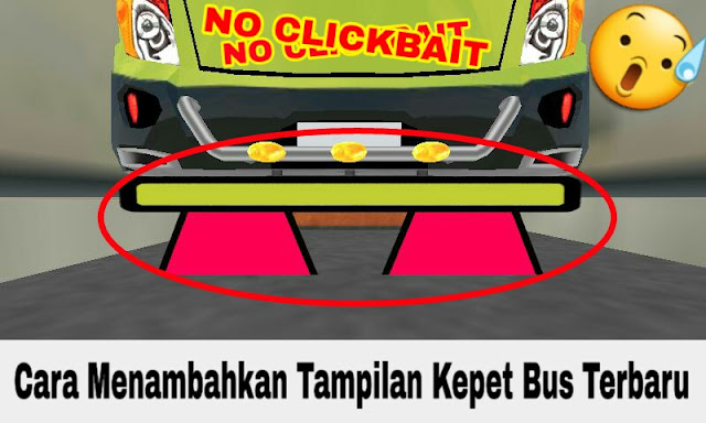 Cara Menambahkan Tampilan Kepet Bus Terbaru | Bus Simulator Indonesia ...