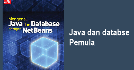 Download Ebook Java dan Database dengan NetBeans - Koding Bagus
