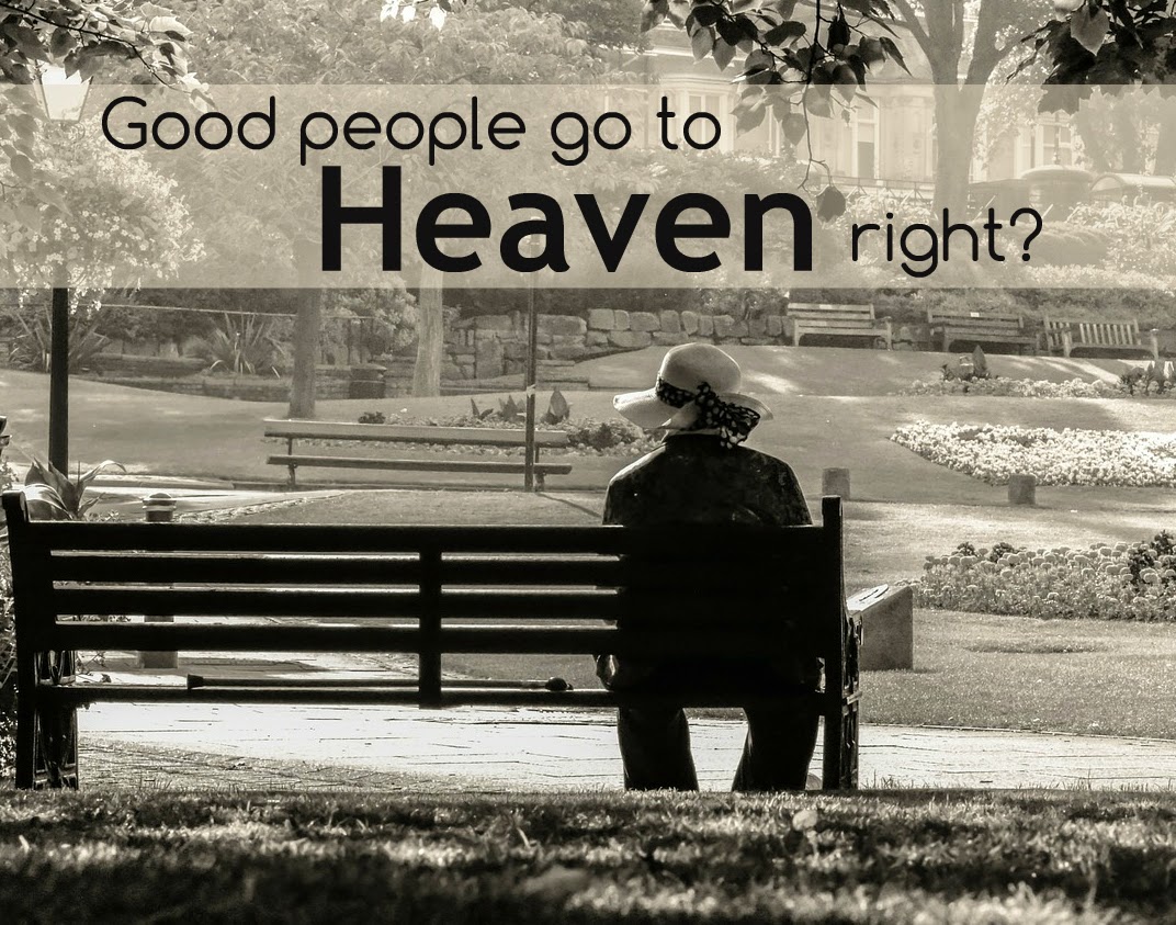 Class A.C.T.S: Good people go to heaven, right?