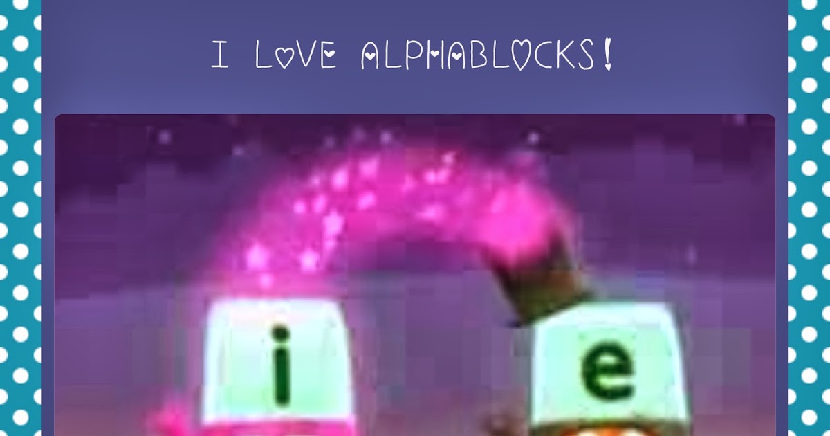 Sunny Daz 4 U: Alphablocks: Mine-(Long i: ie, igh, i_e)
