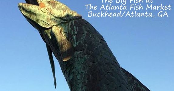 Fleur de Lolly: Dining Out: Buckhead/Atlanta, GA The Atlanta Fish Market