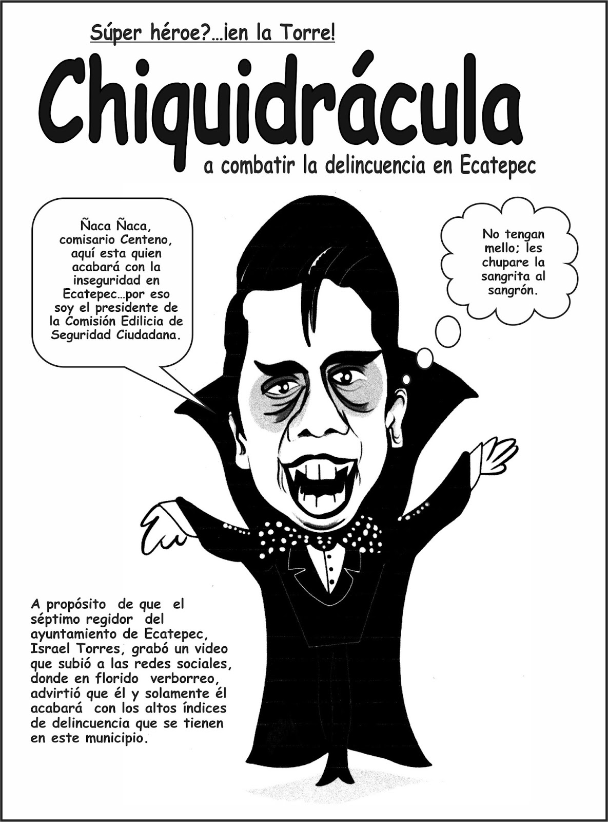 El mexiquense Hoy: EL SUPER HÉROE CHIQUIDRACULA