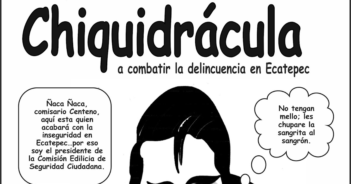 El mexiquense Hoy: EL SUPER HÉROE CHIQUIDRACULA