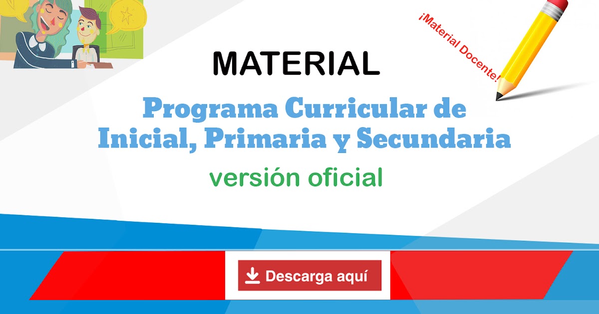 Programa Curricular de Inicial, Primaria y Secundaria - Versión Oficial ...