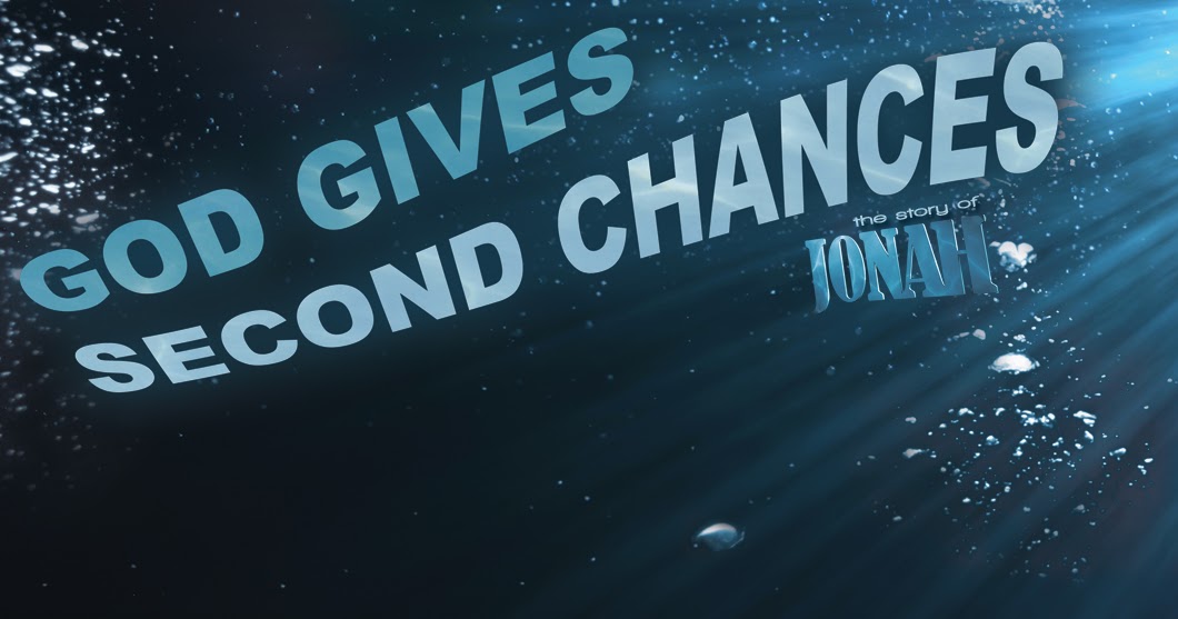 God Gives Second Chances - Holy Bible Knowledge