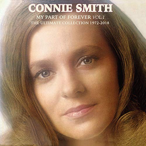 country routes news: Connie Smith - My Part of Forever, Vol. 1: The ...