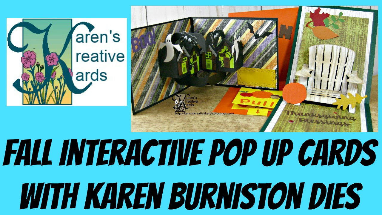 Karen's Kreative Kards: Video - Fall Interactive Pop-up Cards with ...