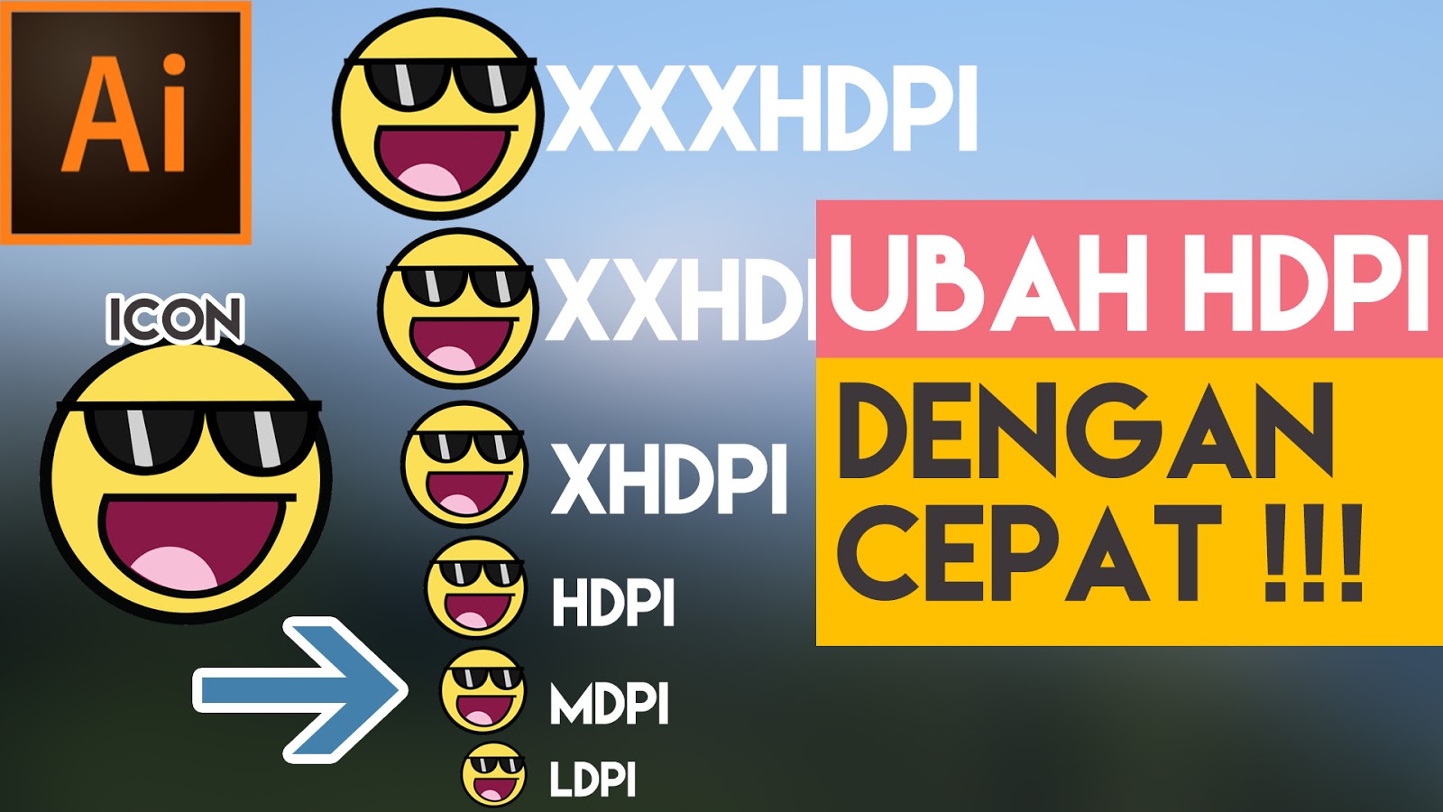 Cara Mudah Ekspor Icon Ke Ukuran Resolusi HDPI Yang Berbeda | Android ...