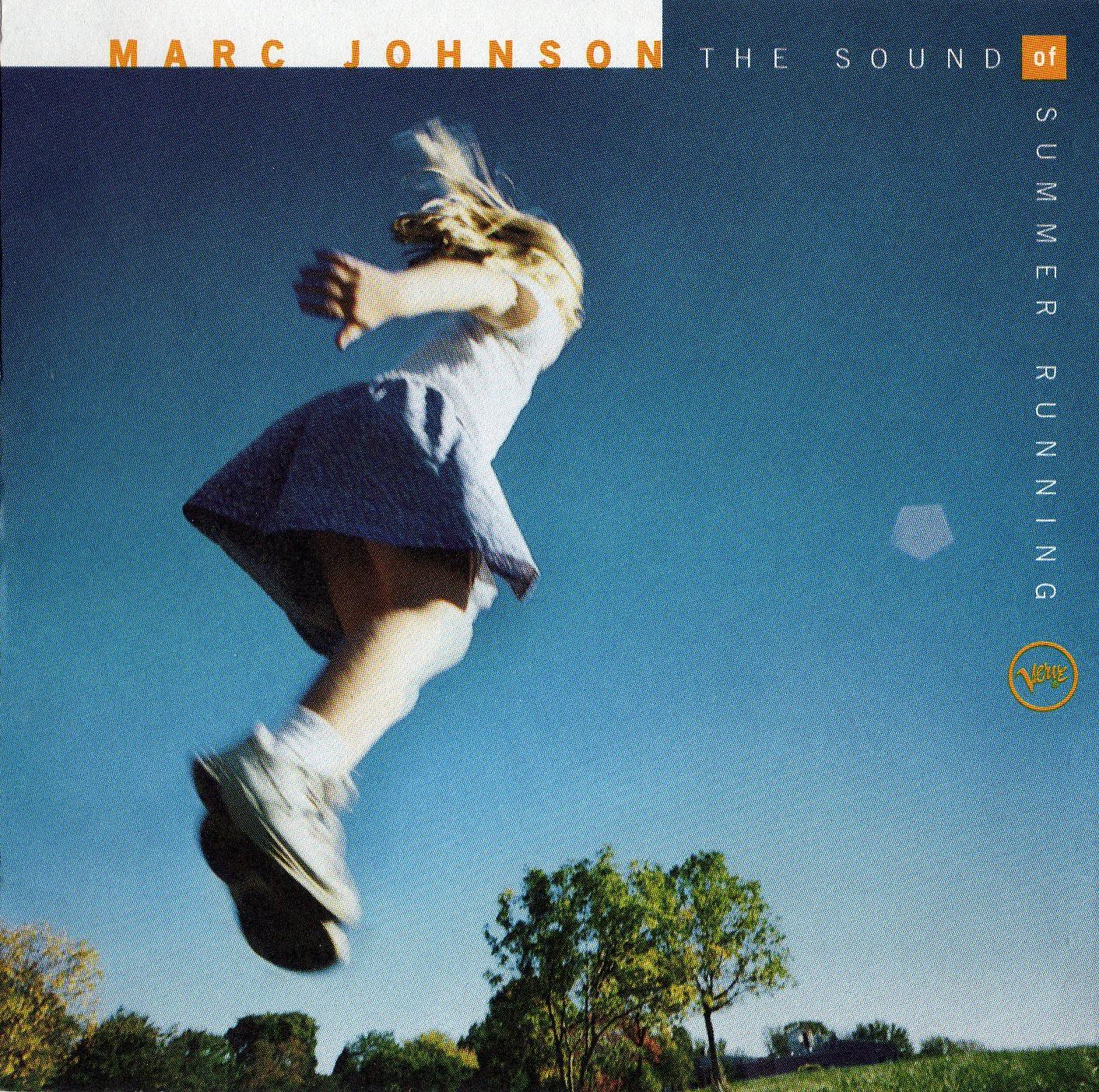 Jazz Rock Fusion Guitar: Marc Johnson - 1998 "The Sound Of Summer Running"