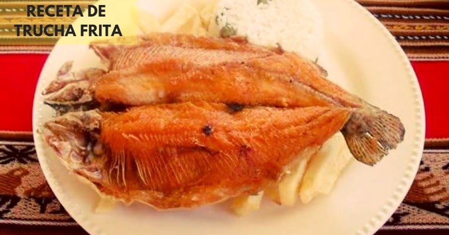 Trucha Frita Receta 🥇 ¿Como Prepararla? Ingredientes y Ensalada