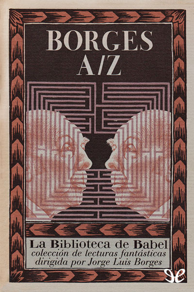 Borges todo el año: Jorge Luis Borges: Cita [texto bilingüe]
