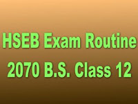 HSEB Exam Routine 2013 Class 12 of all Faculties - HSEB Notes