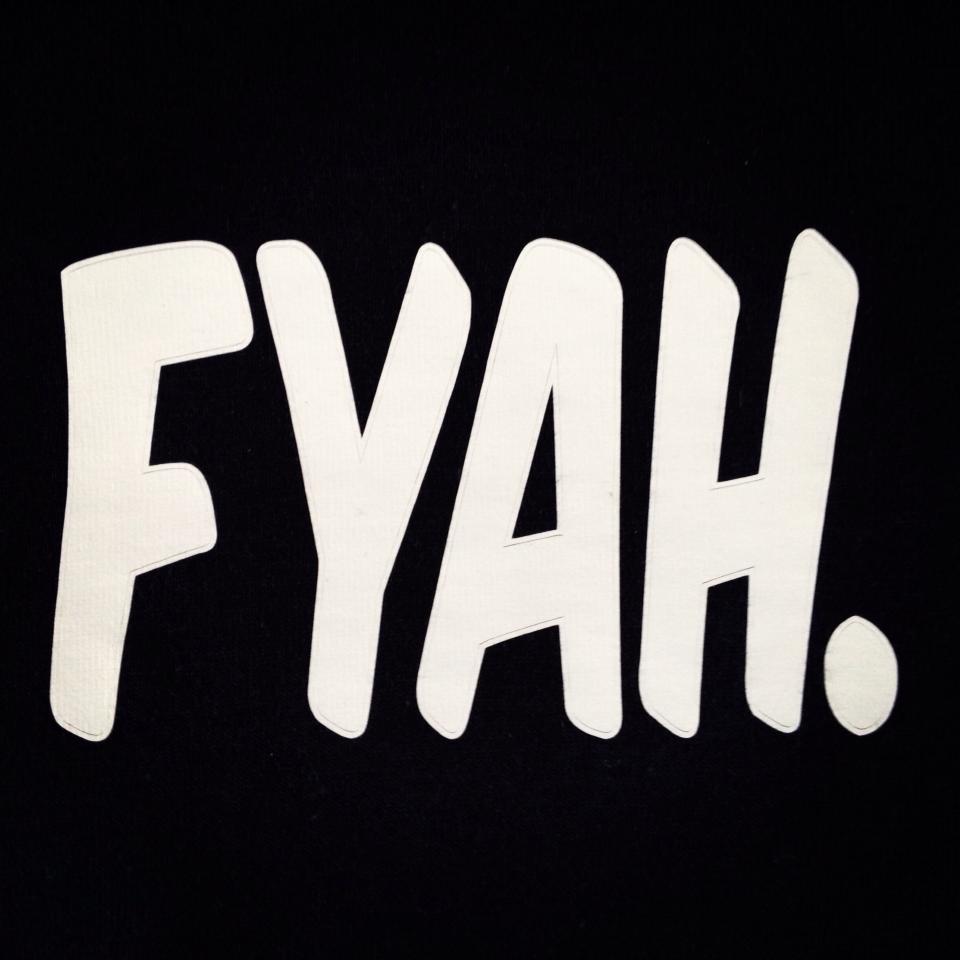 Hats,shoes, and all the crap in between.: FYAH APPAREL OFFICIAL POST #2