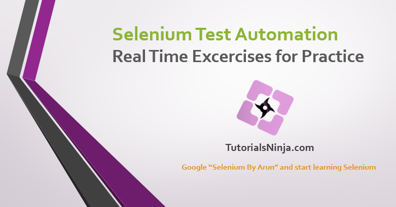 Selenium-By-Arun: Real time Exercises for practicing Selenium Test ...