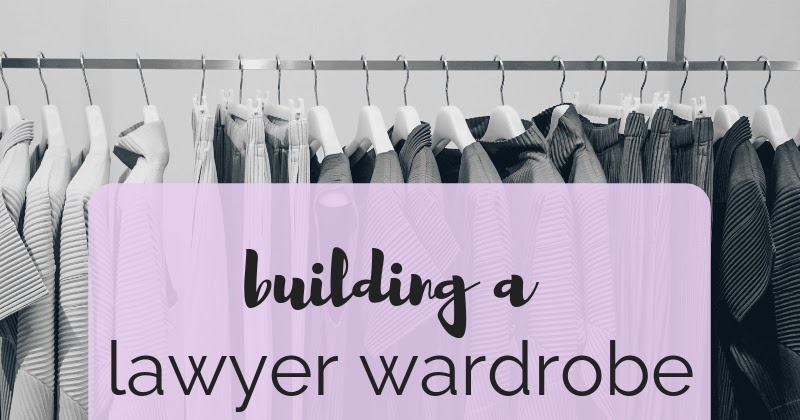 How to Build a Lawyer Wardrobe ~ Brazen and Brunette ⚖ law school ...