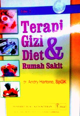 Toko Buku Sang Media : Terapi Gizi dan Diet Rumah Sakit ed 2 /EGC
