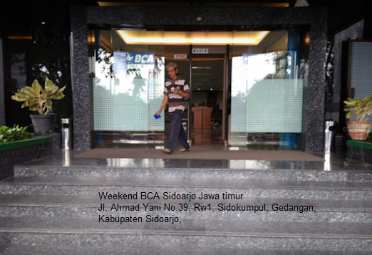 Di sini !!!! Lokasi Weekend Banking BCA Sidoarjo Jawa Timur