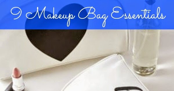 9 Makeup Bag Essentials |Sunny Days & Starry Nights