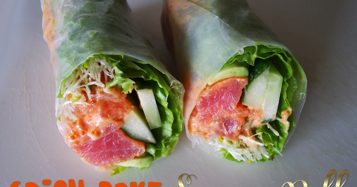 Live with Love: Spicy Poke Summer Roll