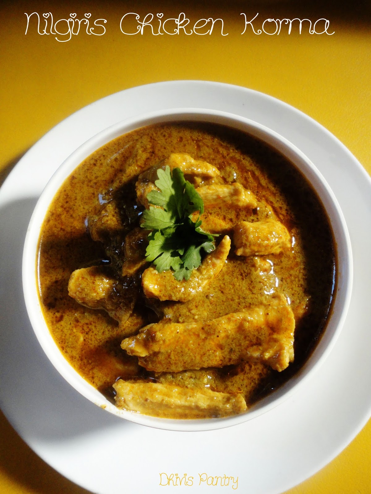 Come To Dhivi's Pantry: Dhivis Pantry-Nilgiri Chicken Korma | Nilgiri Korma