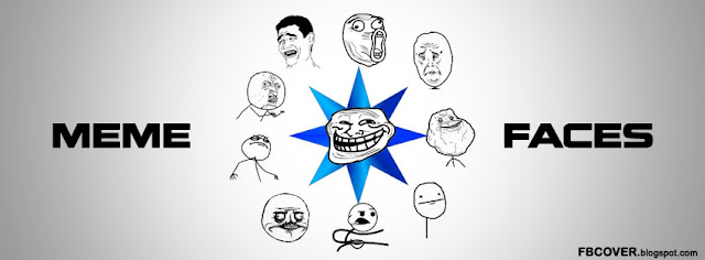MEME FACES FB Cover | FB Cover - Unique Covers For FB Timeline