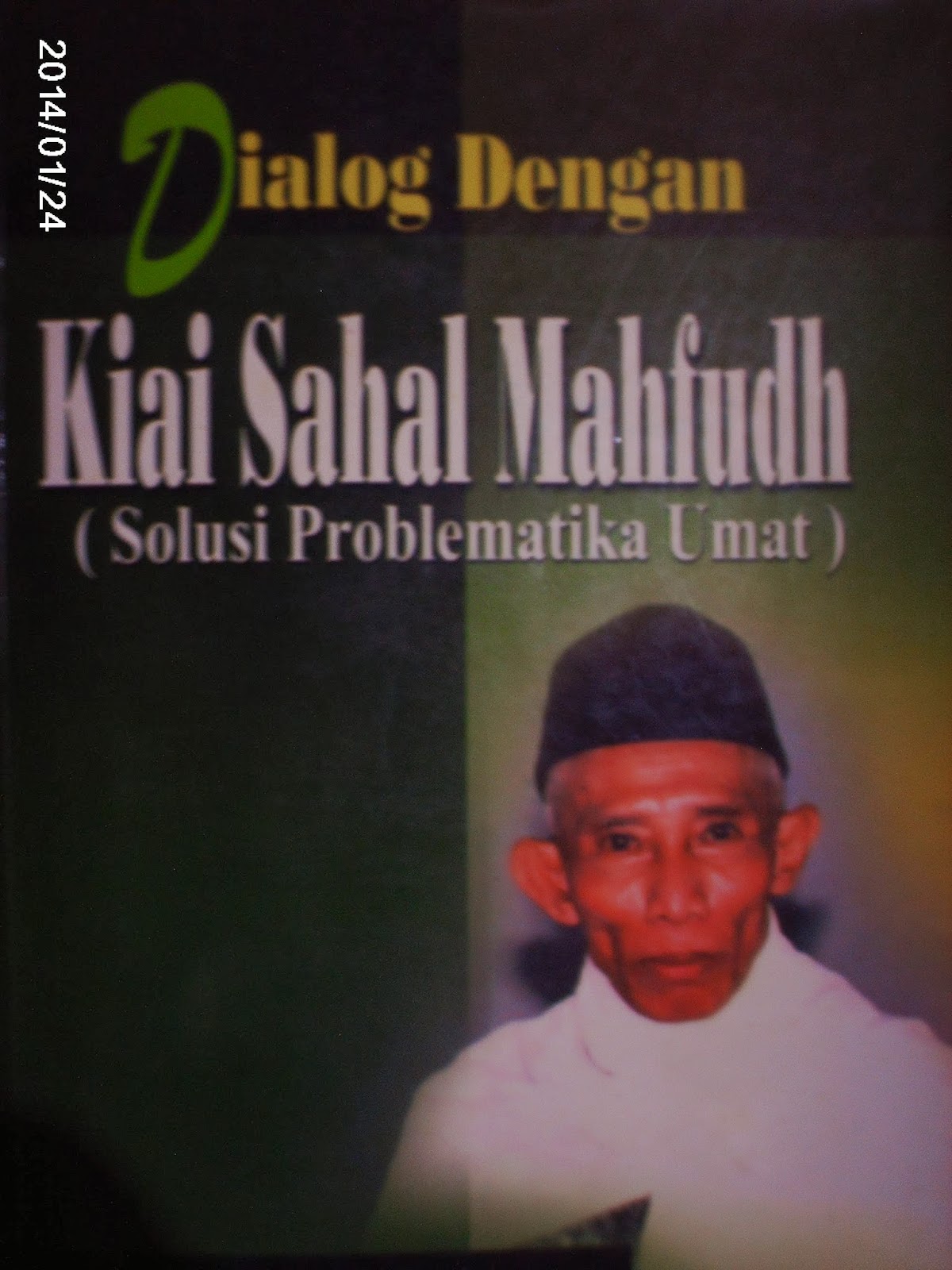 BIOGRAFI KH. MUHAMMAD AHMAD SAHAL MAHFUDH