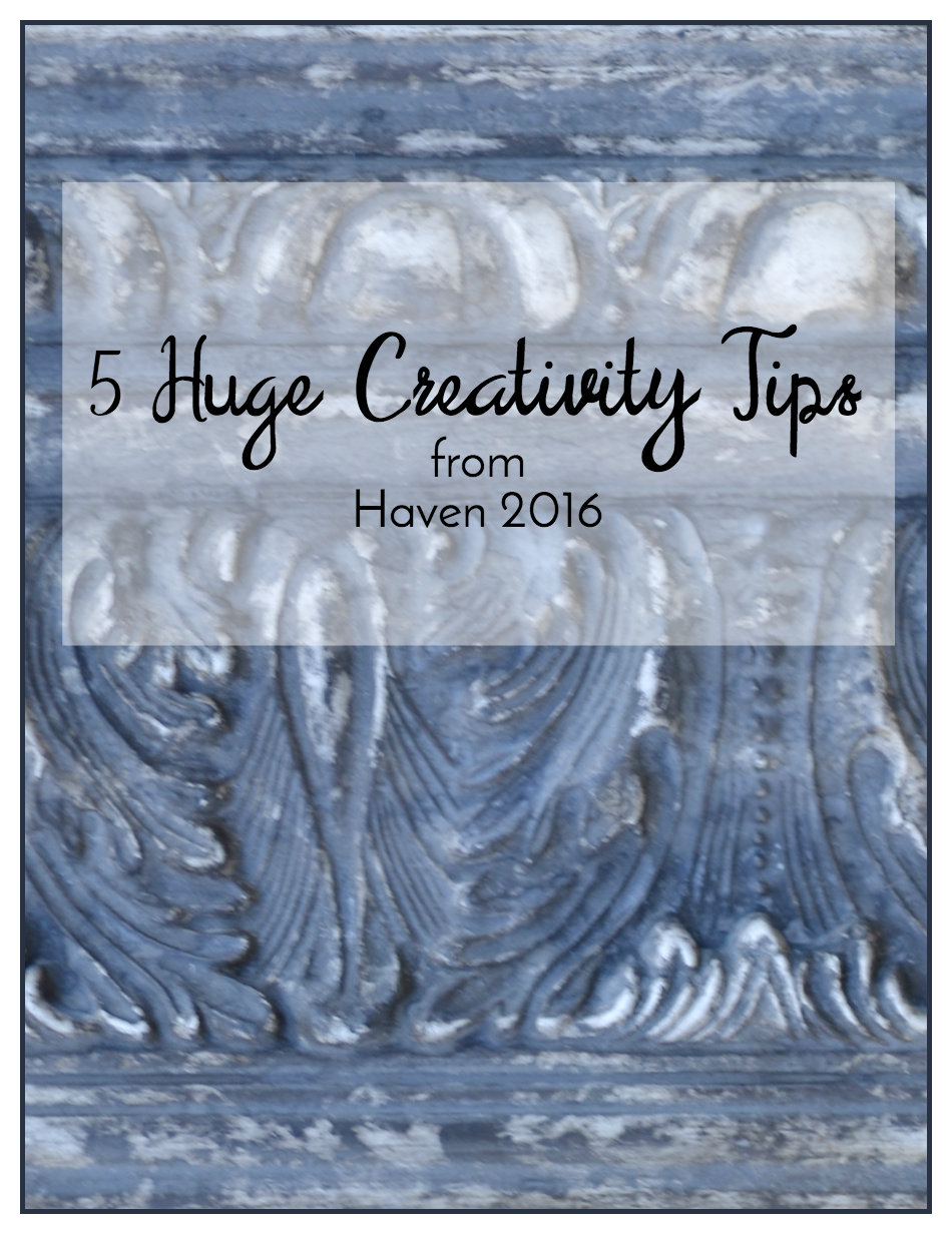 Architecture Of A Mom Haven 2016 5 Big Tips On Creativity