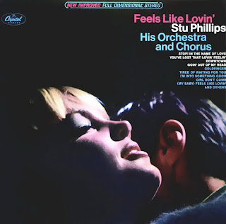 ENTRE MUSICA: STU PHILLIPS HIS ORCHESTRA and CHORUS - Feels Like Lovin ...