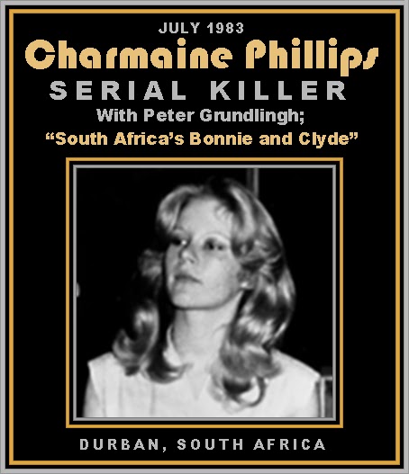 Unknown Gender History: Charmaine Phillips, Serial Killer – South ...